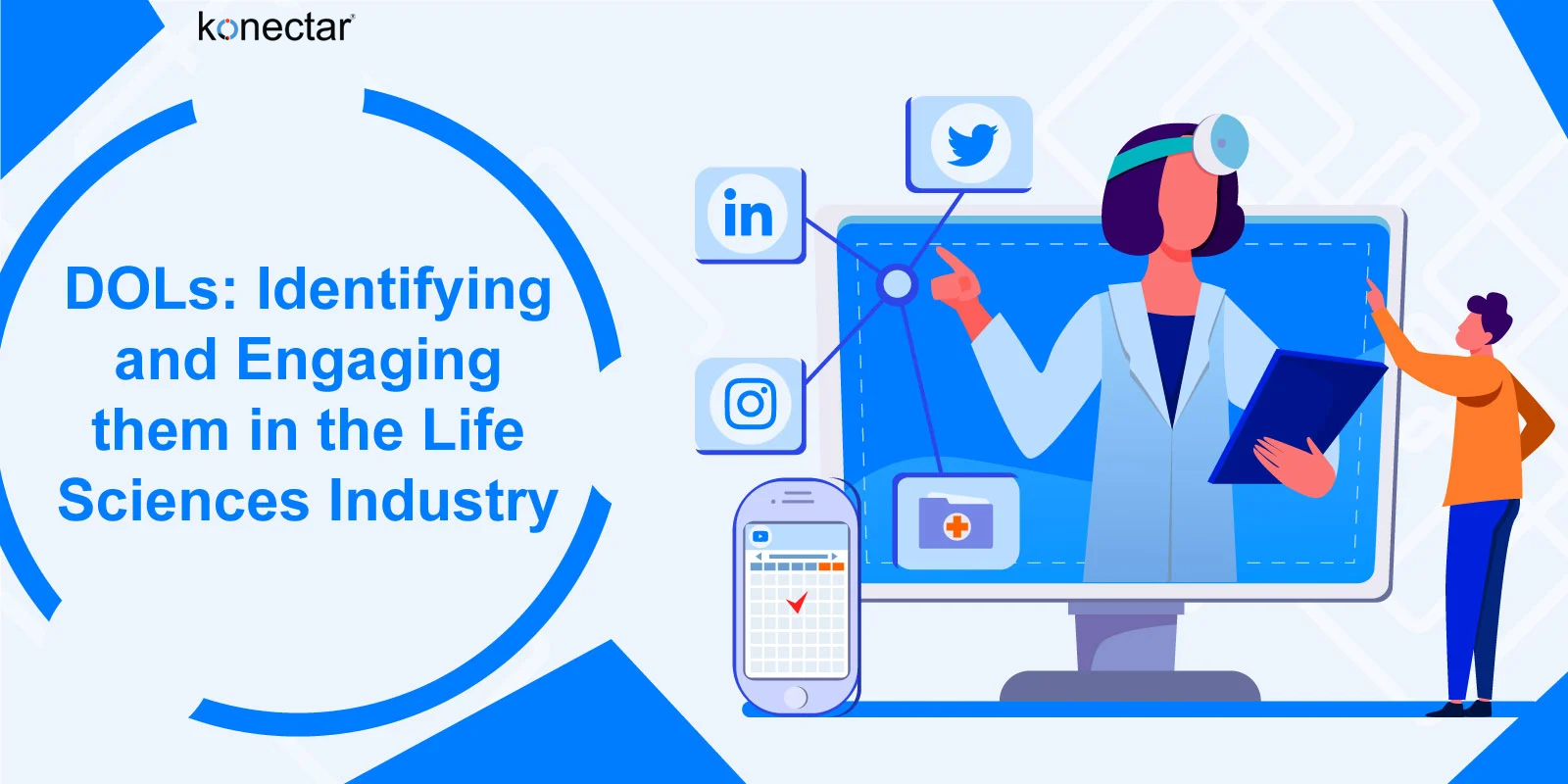 Identifying and Engaging DOLs in Life Sciences