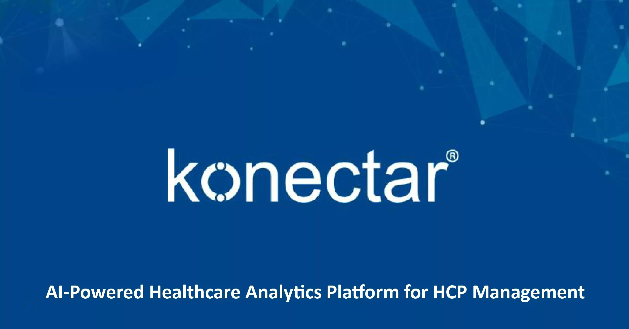 konectar: AI Healthcare Analytics for HCP Management