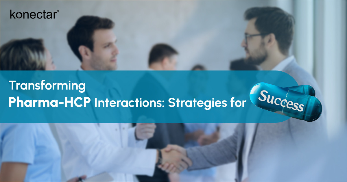 Transforming Pharma-HCP Interactions: Success Strategies