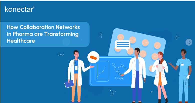 Collaboration Networks in Pharma Transform Healthcare