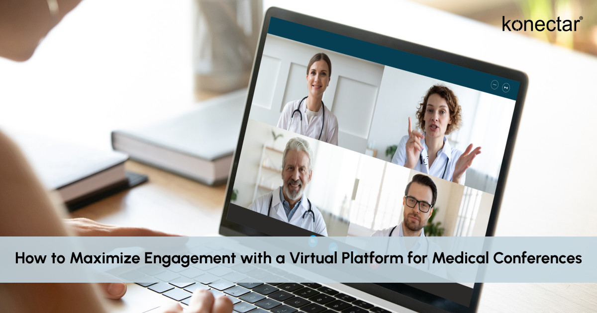 Boost Medical Conference Engagement with Virtual Platforms