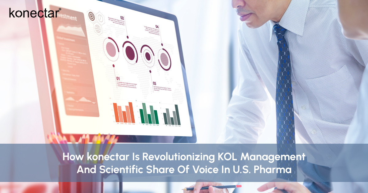 KOL Management & Scientific SOV in U.S. Pharma | konectar